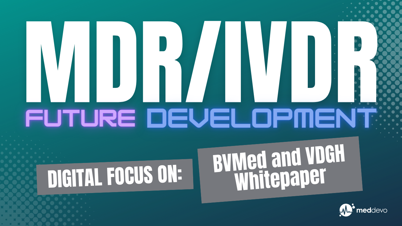 meddevo Blog: Digitalization as the key to future development of MDR and IVDR